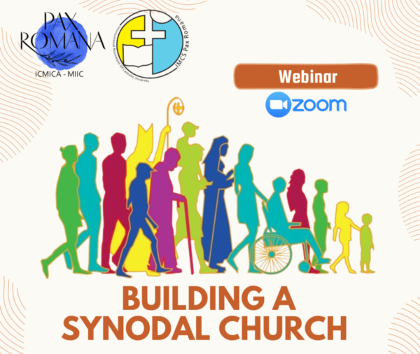 Webinar - Building a Synodal Church - ICMICA - MIIC - Pax Romana